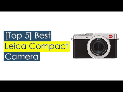 Top 5 Best Leica Compact Camera 2021