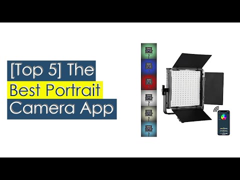 Top 5 The Best Portrait Camera App Based On User Rating