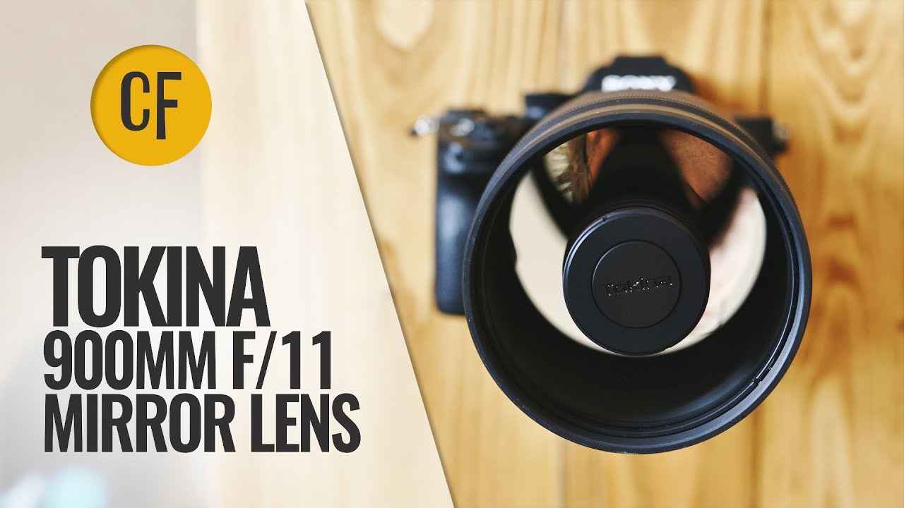 Tokina SZ 900mm F/11 PRO Reflex MF CF Lens Review