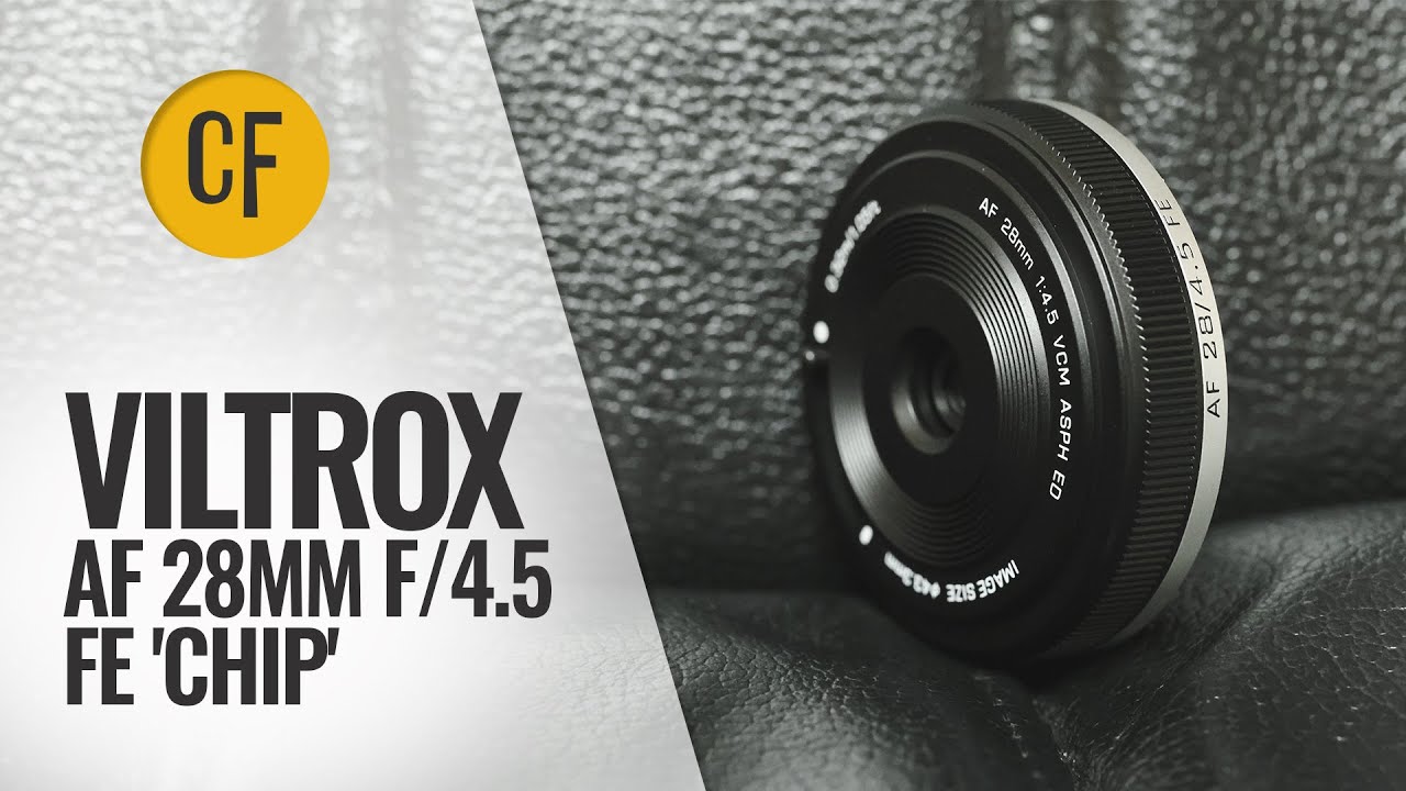 Viltrox AF 28mm F/4.5 'Chip' Lens Review NEW