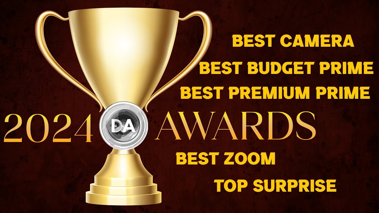 The 2024 DA Awards: The Best Camera, Zoom Lens, Prime Lens, And More