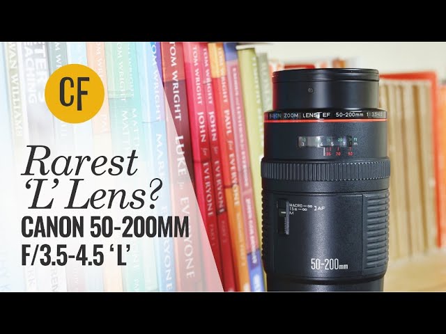 The Rarest Canon 'L' Lens Ever? EF 50-200mm F/3.5-4.5 'L' Lens Review