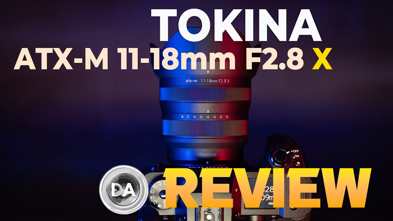 Tokina ATX M 11-18mm F2.8 X Review | A Good Third Party Alternative?