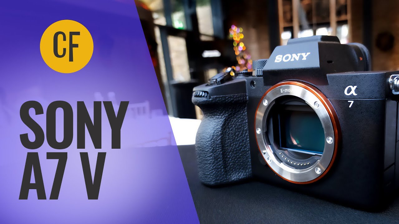 Experiencing The Sony A7 V